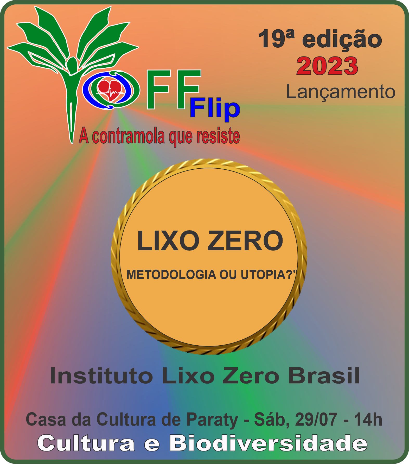 “LIXO ZERO: METODOLOGIA OU UTOPIA?